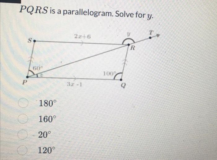 Solved PQRS is a parallelogram. Solve for y. 180∘ 160∘ 20∘ | Chegg.com
