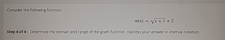 Solved Consider the following function.m(x)=x+12+2Step 4 ﻿of | Chegg.com