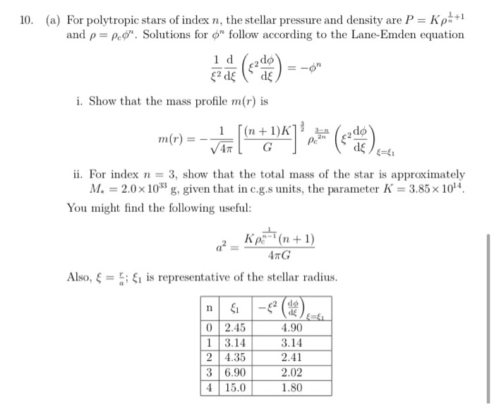 Solved 10. (a) For polytropic stars of index n, the stellar | Chegg.com