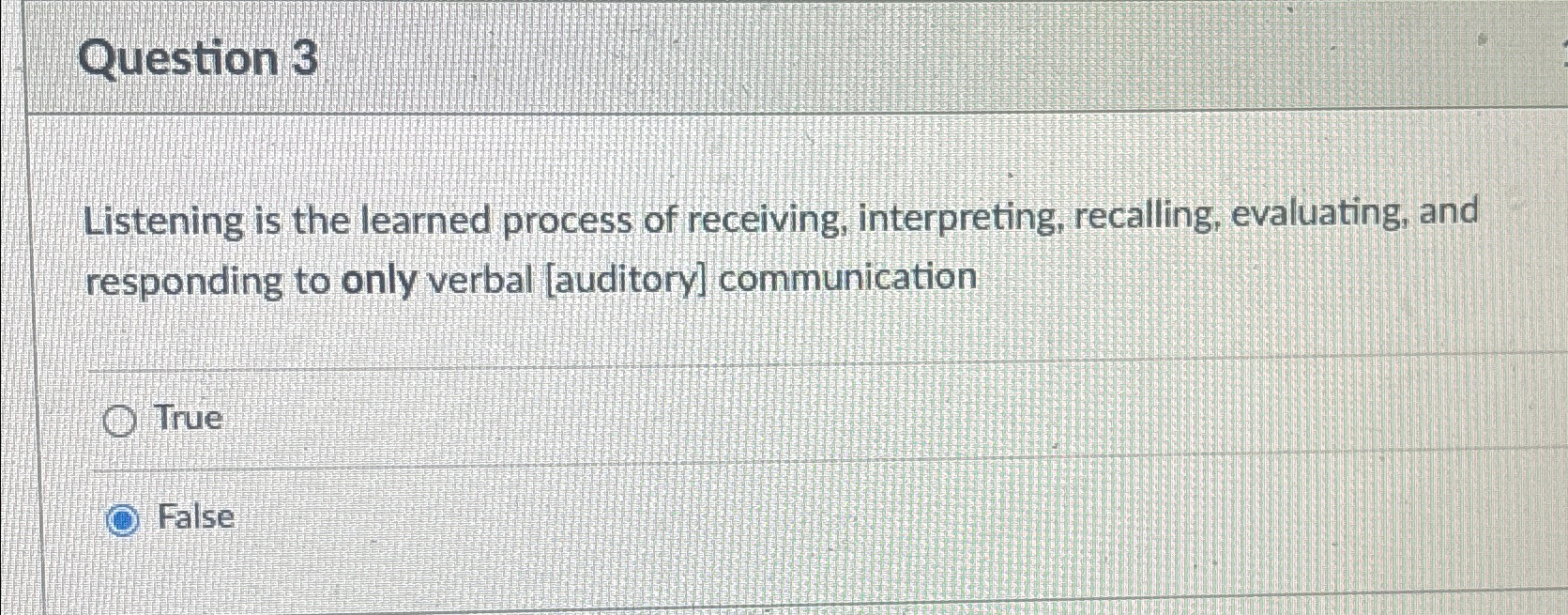 Solved Question 3Listening is the learned process of | Chegg.com