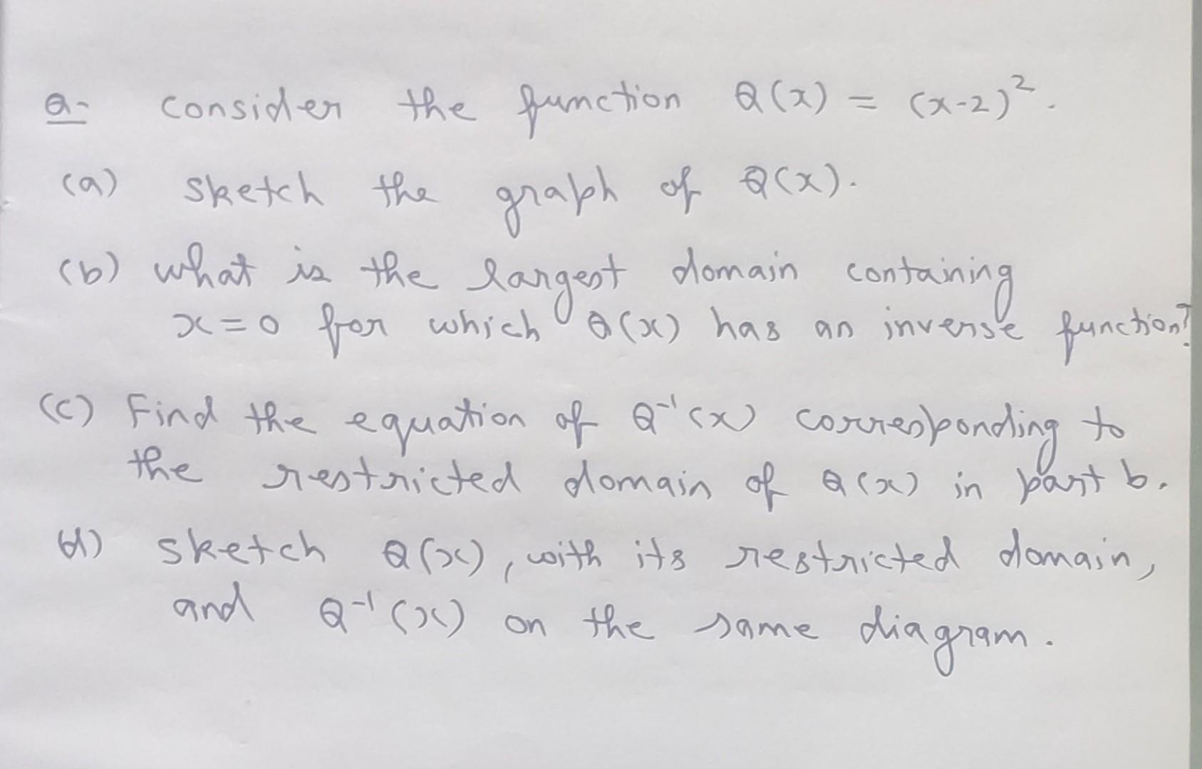 Solved Q- consider the function \\( Q(x)=(x-2)^{2} \\). (a) | Chegg.com