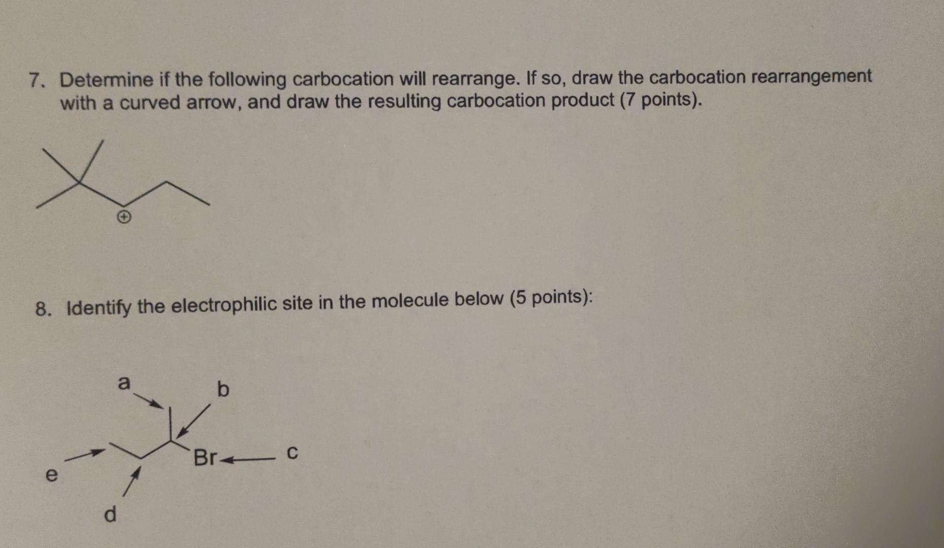 Solved 7. Determine if the following carbocation will | Chegg.com Solved 7. Determine if the following carbocation will | Chegg.com