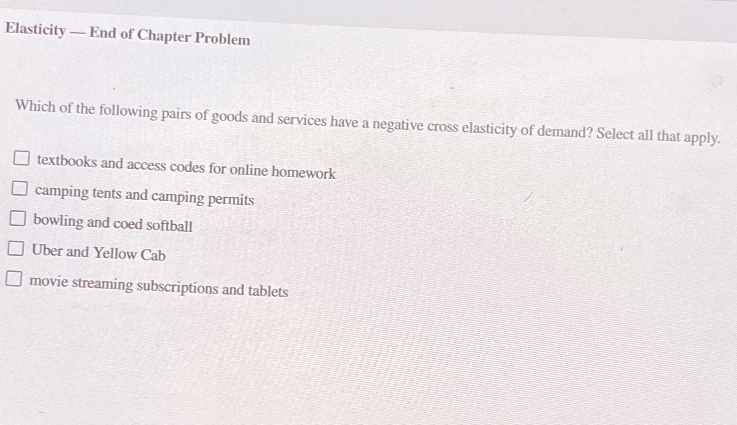 Solved Elasticity — ﻿End of Chapter ProblemWhich of the | Chegg.com