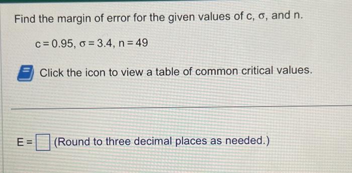 Solved Find the critical value zc necessary to form a | Chegg.com