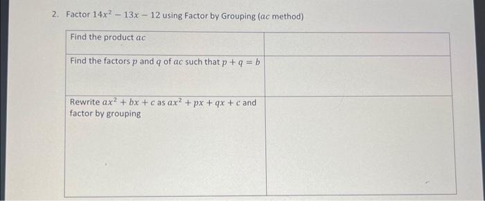 Solved factor 14x^2 -13x - 12 using factor by grouping (ac | Chegg.com