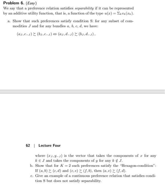 Problem 6. (Easy) We say that a preference relation | Chegg.com