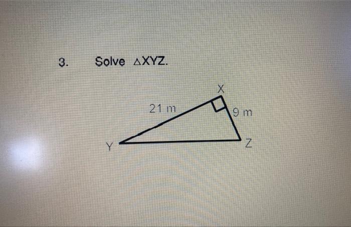 Solved 3. Solve AXYZ. X 21 m 9 m Y N | Chegg.com