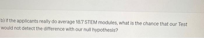 For one recent batch of applicants, we got 49 | Chegg.com