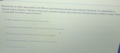 Solved Blockchain is aften associated with Bitcoin and the | Chegg.com