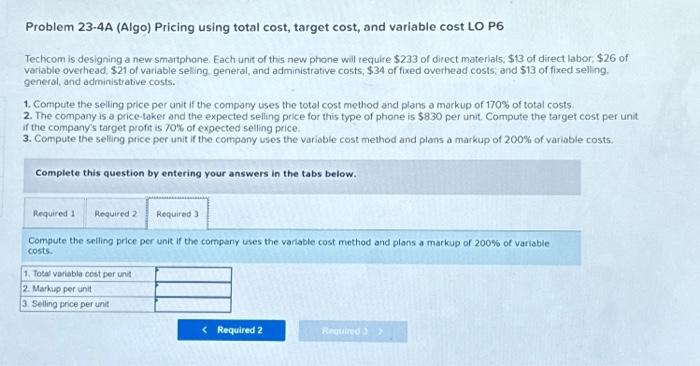 Solved Problem 23-4A (Algo) Pricing using total cost, target | Chegg.com