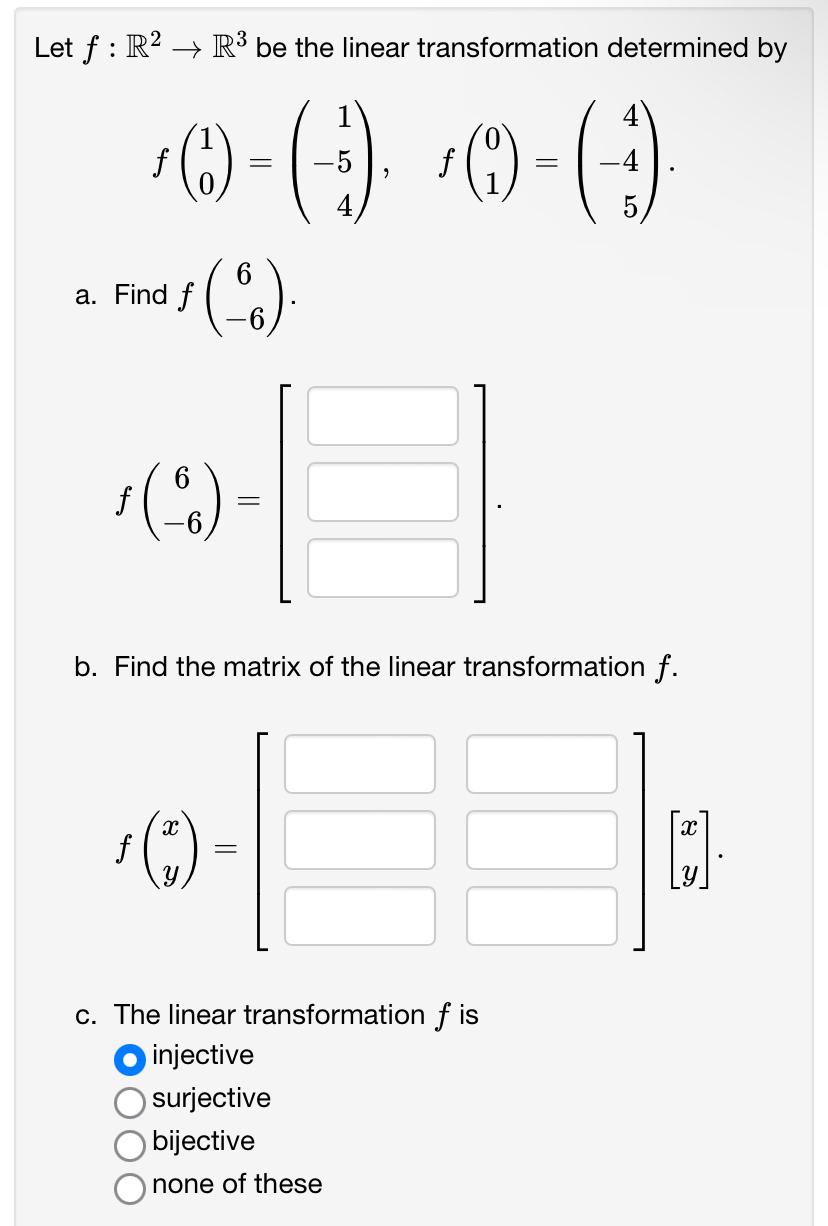 Solved Let f:R2→R3 ﻿be the linear transformation determined | Chegg.com