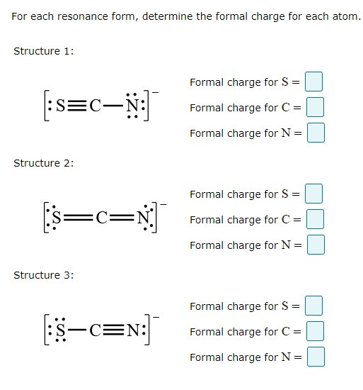 Solved For each resonance form, determine the formal charge | Chegg.com