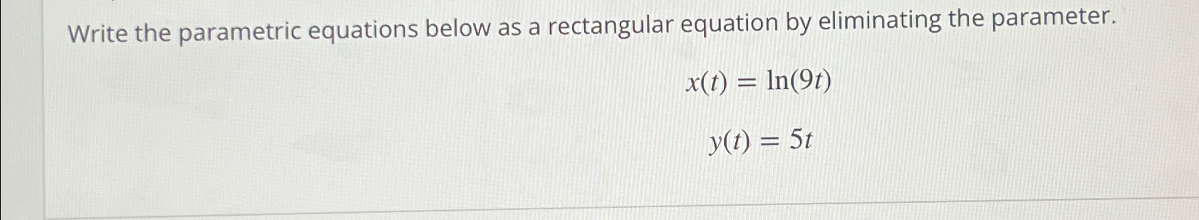 Solved Write the parametric equations below as a rectangular | Chegg.com