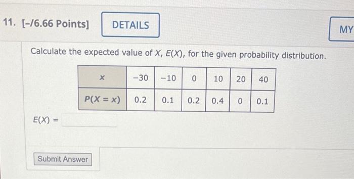 Solved Calculate the expected value of X,E(X), for the given | Chegg.com