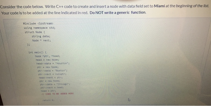 Solved Consider the code below. Write C++ code to create and | Chegg.com