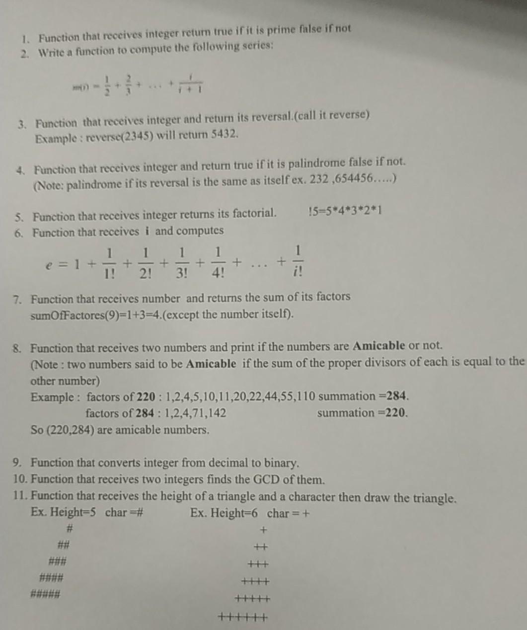 Solved 1. Function that receives integer retum true if it is | Chegg.com