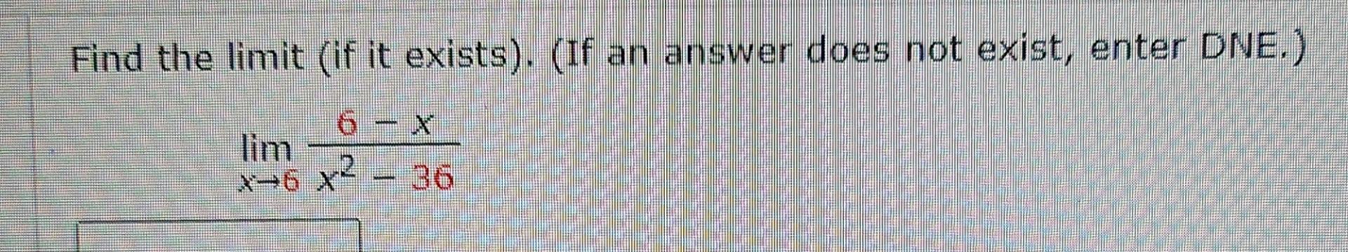 Solved Find the limit (if it exists). (If an answer does not | Chegg.com
