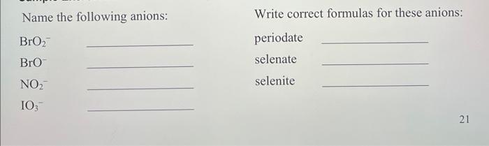 Solved Name the following anions: Write correct formulas for | Chegg.com