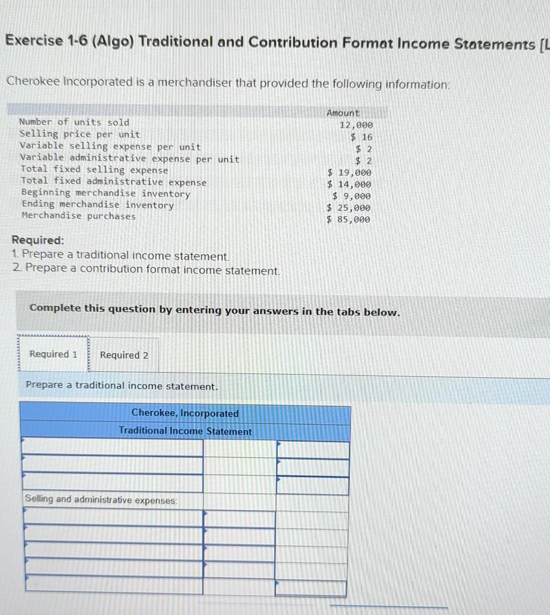 Solved Exercise 1-6 (Algo) Traditional and Contribution | Chegg.com