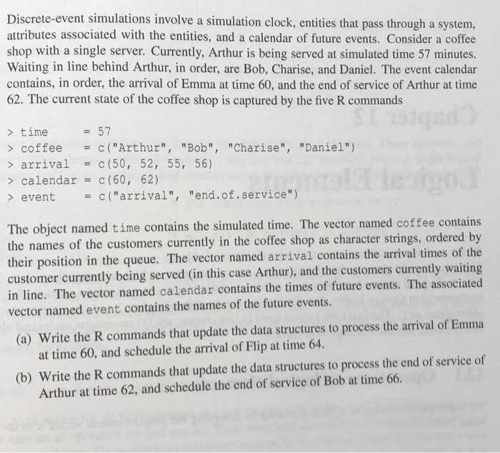 Solved Discrete-event simulations involve a simulation | Chegg.com
