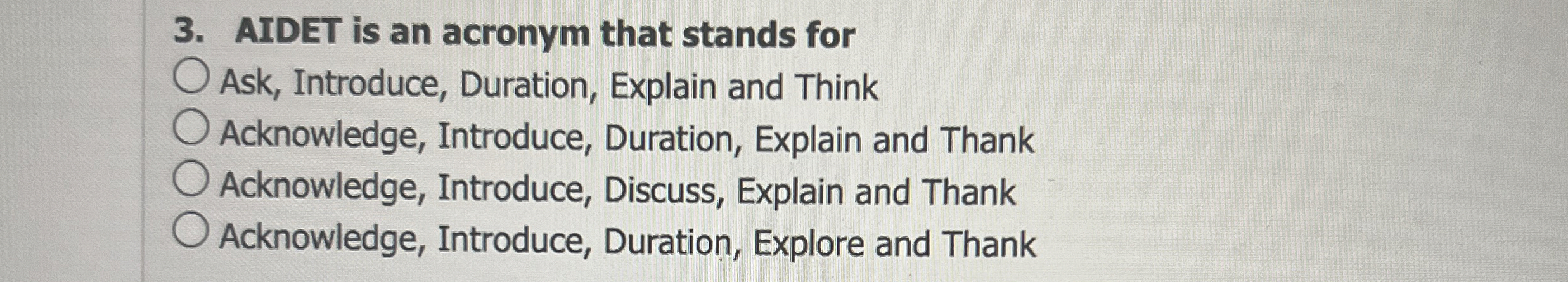 Solved AIDET is an acronym that stands for Ask, Introduce, | Chegg.com