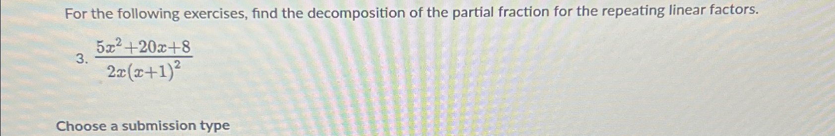 Solved For the following exercises, find the decomposition | Chegg.com