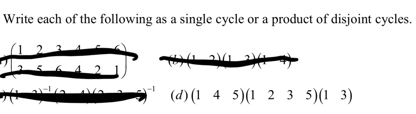Solved Write each of the following as a single cycle or a | Chegg.com