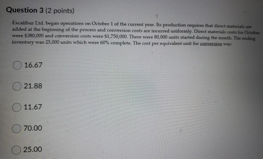 Solved Question 3 (2 points) Excalibur Ltd. began operations | Chegg.com Solved Question 3 (2 points) Excalibur Ltd. began operations | Chegg.com