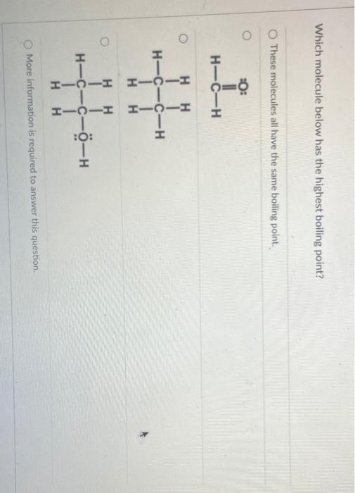 Solved Which molecule below has the highest boiling point? | Chegg.com