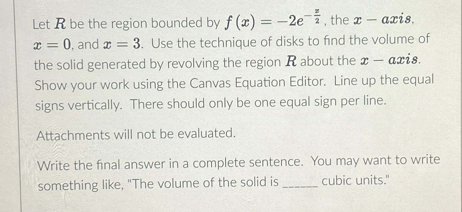 Solved Let R ﻿be the region bounded by f(x)=-2e-x2, ﻿the x- | Chegg.com