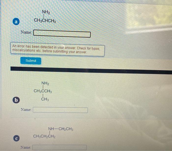 Solved NH2 CH3CHCH3 Name: An error has been detected in your | Chegg.com