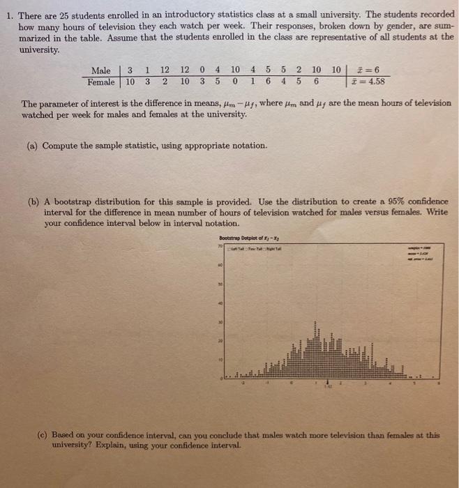 Solved 1. There are 25 students enrolled in an introductory | Chegg.com