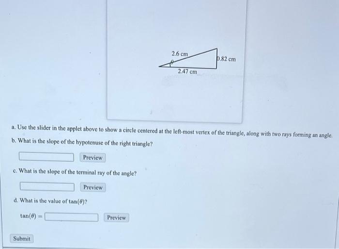 Solved a. Use the slider in the applet above to show a | Chegg.com