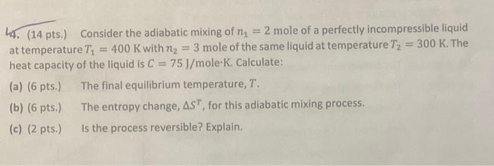 Solved 4. (14 pts.) Consider the adiabatic mixing of n1=2 | Chegg.com