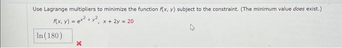 Solved Use Lagrange multipliers to minimize the function | Chegg.com