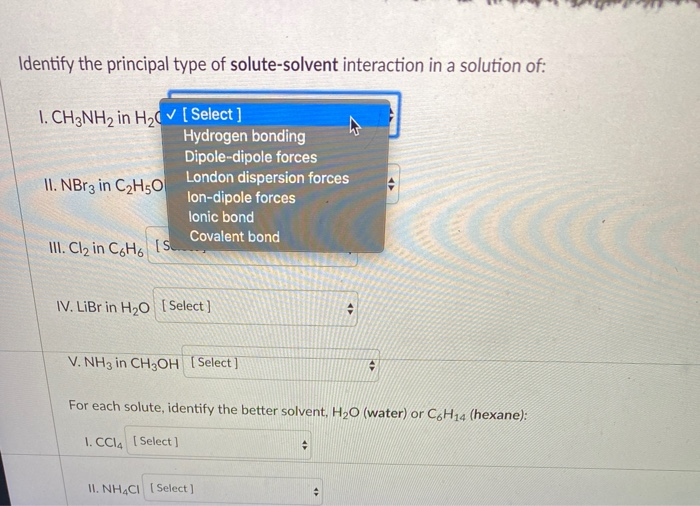 Solved Identify the principal type of solute-solvent | Chegg.com