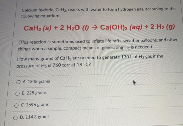 Solved Calcium hydride, CaH2, reacts with water to form | Chegg.com