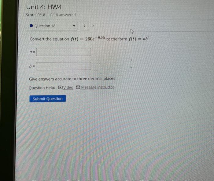 Solved Unit 4: HW4 Score: 0/18 0/18 answered Question 18