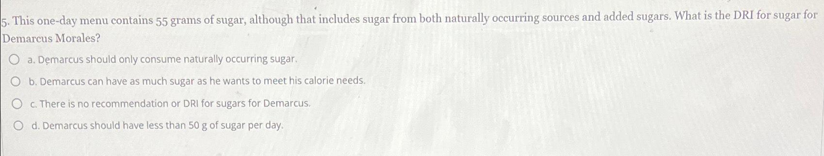 Solved This one-day menu contains 55 ﻿grams of sugar, | Chegg.com
