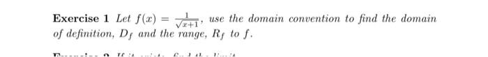 Solved Exercise 1 Let f(x)=x+11, use the domain convention | Chegg.com