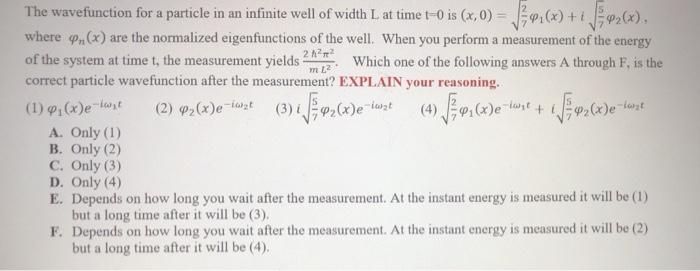 Solved The wavefunction for a particle in an infinite well | Chegg.com