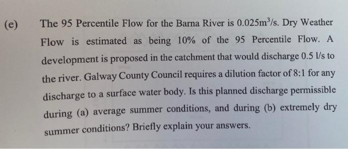 Solved The 95 Percentile Flow for the Barna River is | Chegg.com