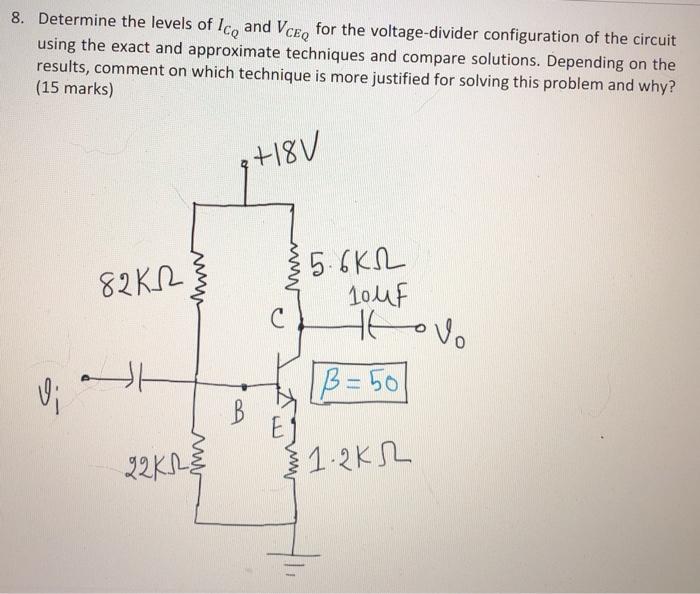 Solved 8. Determine the levels of Ice and Vce, for the | Chegg.com
