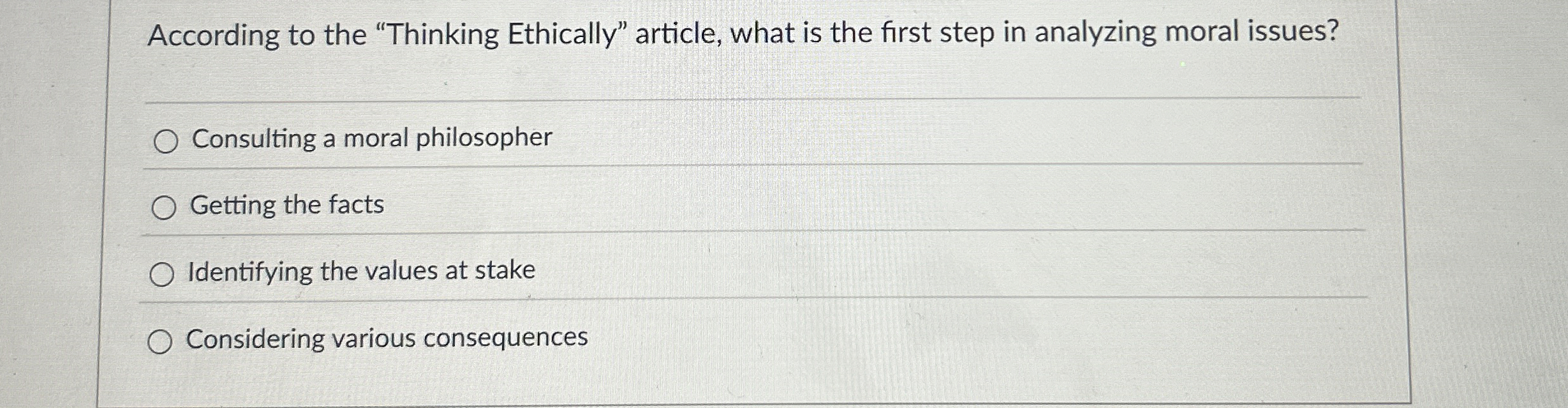 Solved According to the "Thinking Ethically" article, what | Chegg.com