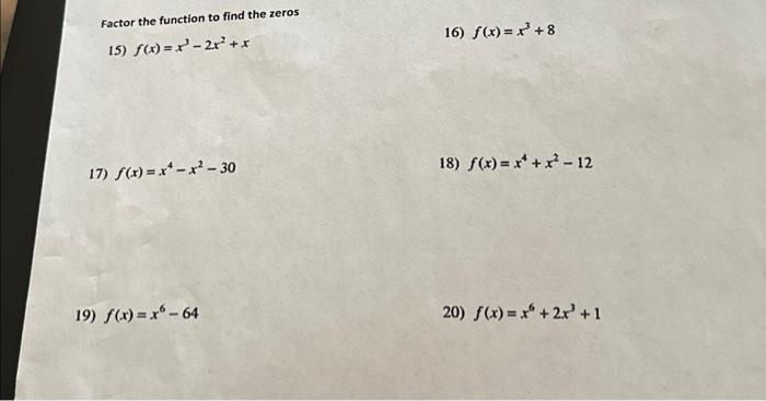 Solved Factor the function to find the zeros 15) | Chegg.com