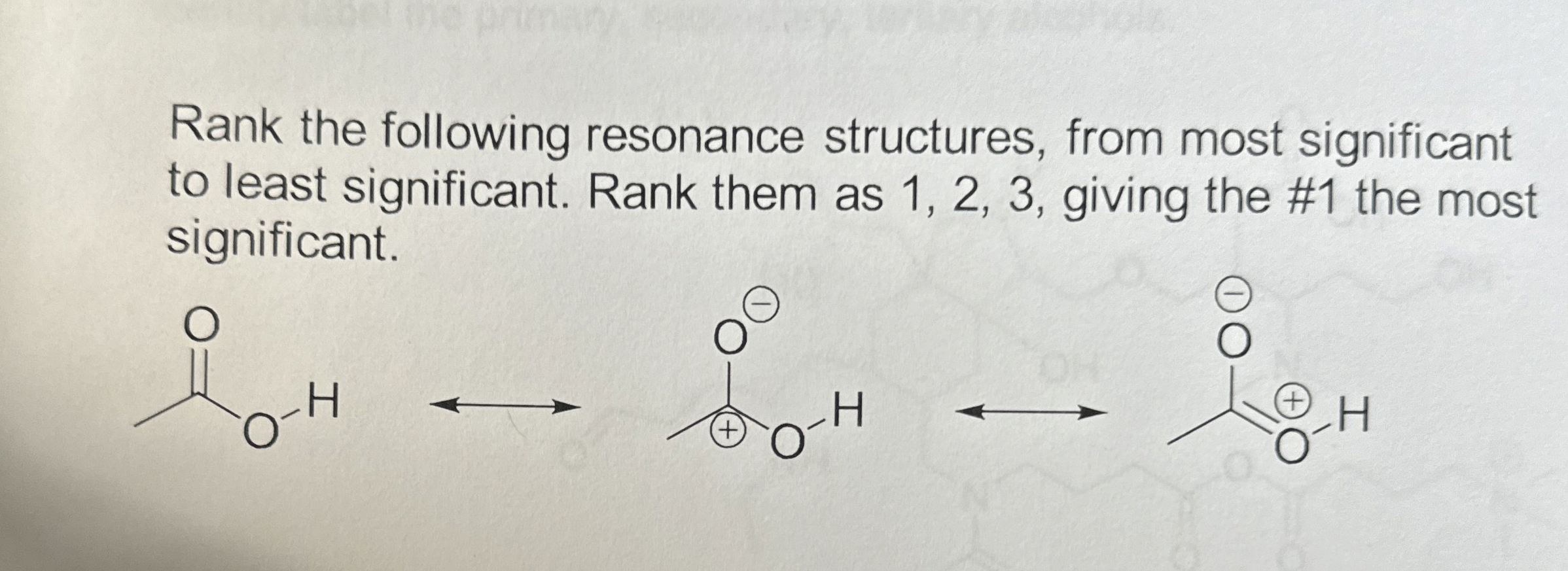 Solved Rank the following resonance structures, from most | Chegg.com Solved Rank the following resonance structures, from most | Chegg.com