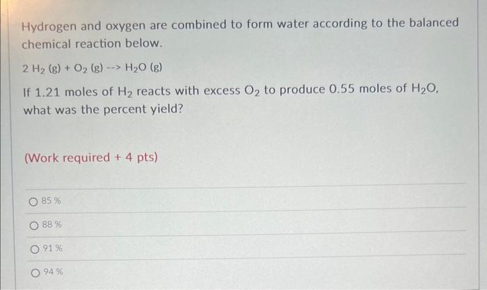 Solved Hydrogen and oxygen are combined to form water | Chegg.com