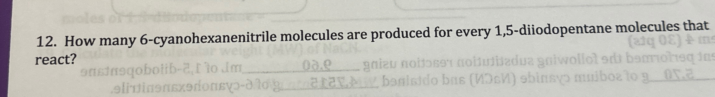 Solved How many 6-cyanohexanenitrile molecules are produced | Chegg.com