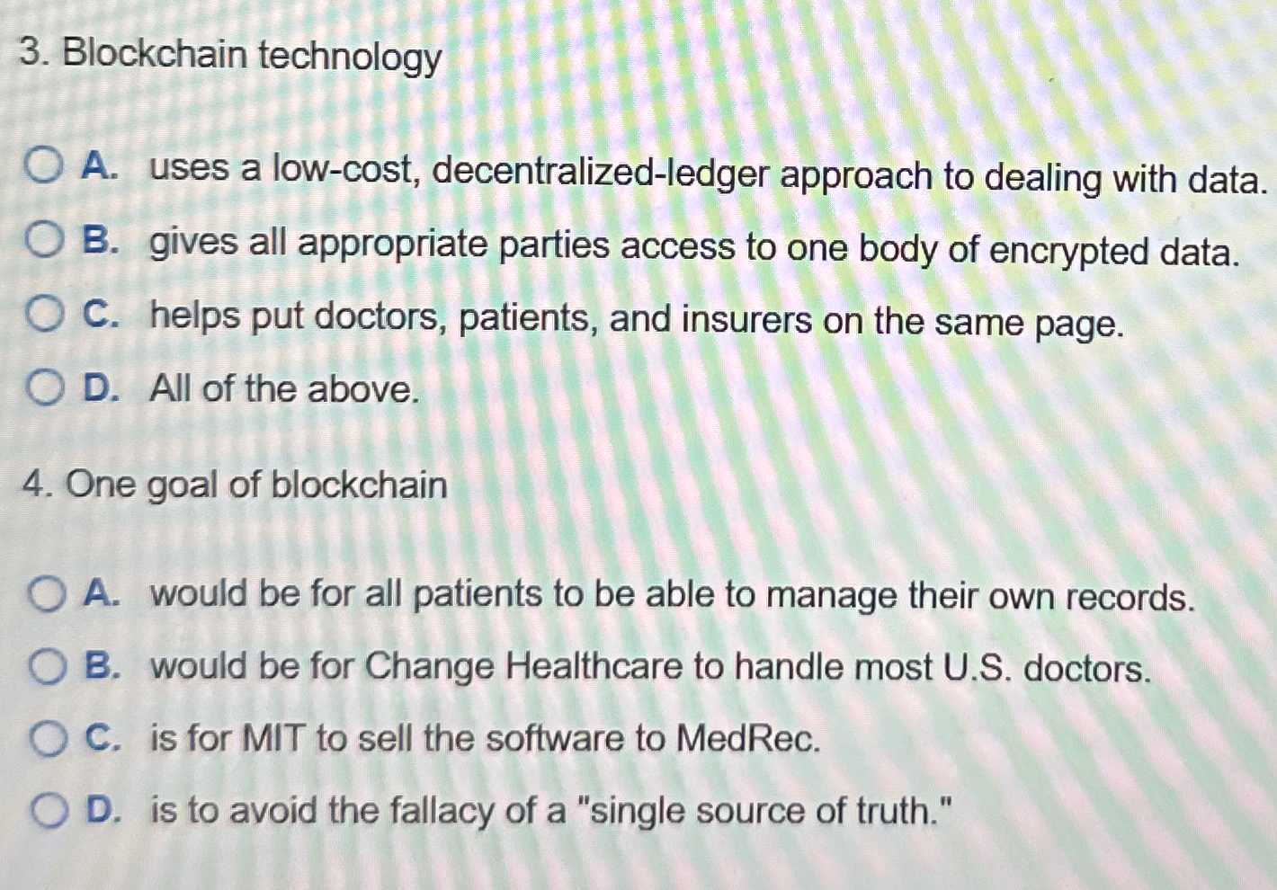 Solved Blockchain technologyA. ﻿uses a low-cost, | Chegg.com