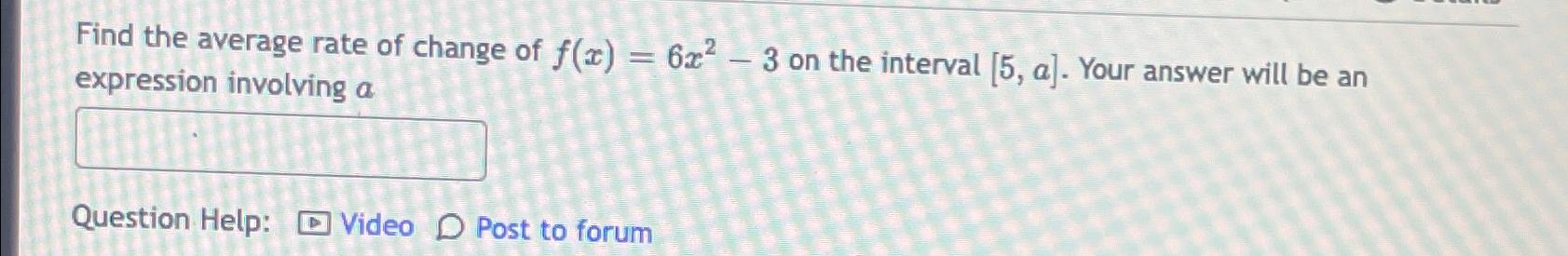Solved Find the average rate of change of f(x)=6x2-3 ﻿on the | Chegg.com
